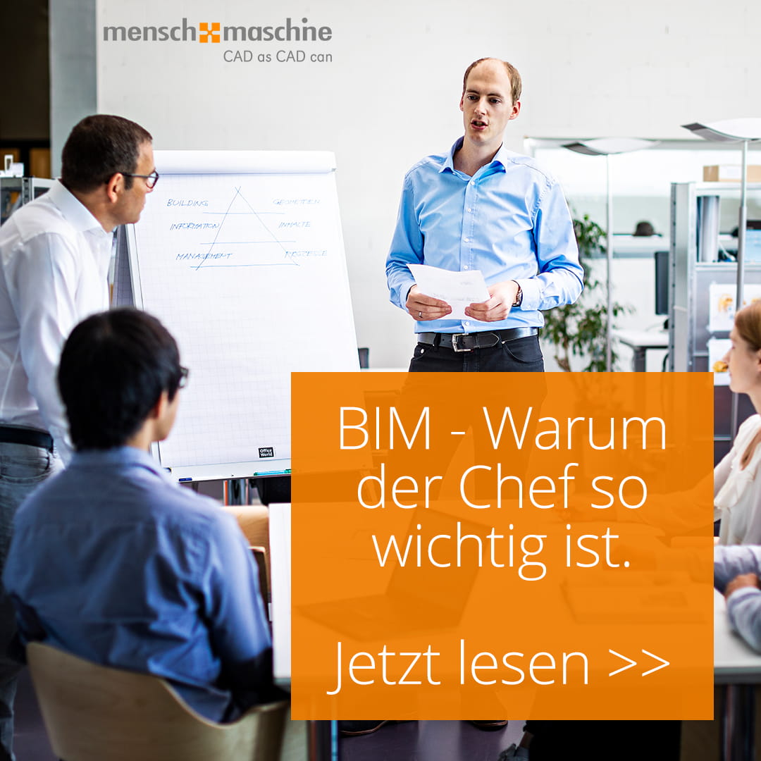BIM – warum der Chef so wichtig ist
